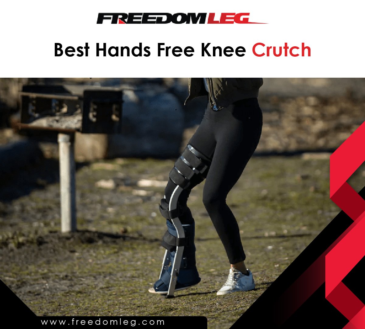 Best Hands Free Knee Crutch – Freedom Leg brace